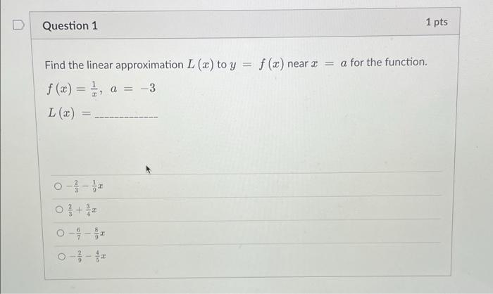 Solved Find the linear approximation L(x) to y=f(x) near x=a | Chegg.com