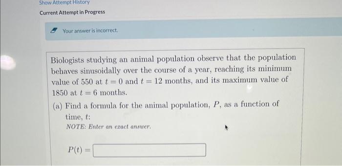 Solved Biologists studying an animal population observe that | Chegg.com