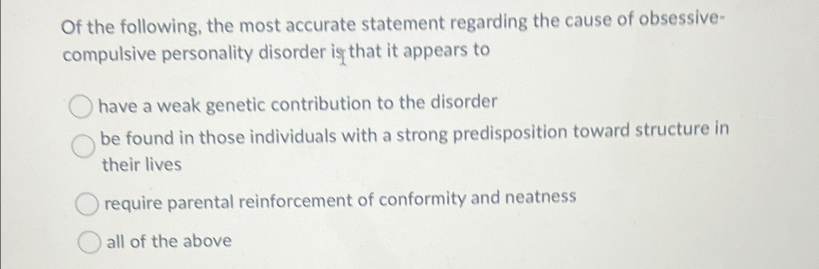 Solved Of the following, the most accurate statement | Chegg.com