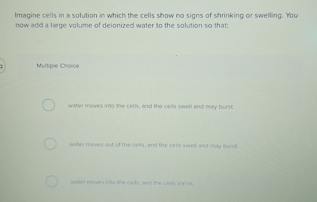 Solved Imagine Cells In A Solution In Which The Cells Show Chegg