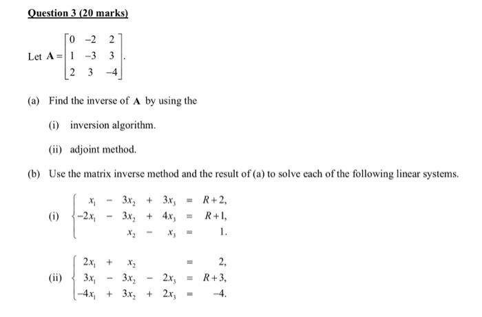 Solved Let A=⎣⎡012−2−3323−4⎦⎤ (a) Find the inverse of A by | Chegg.com