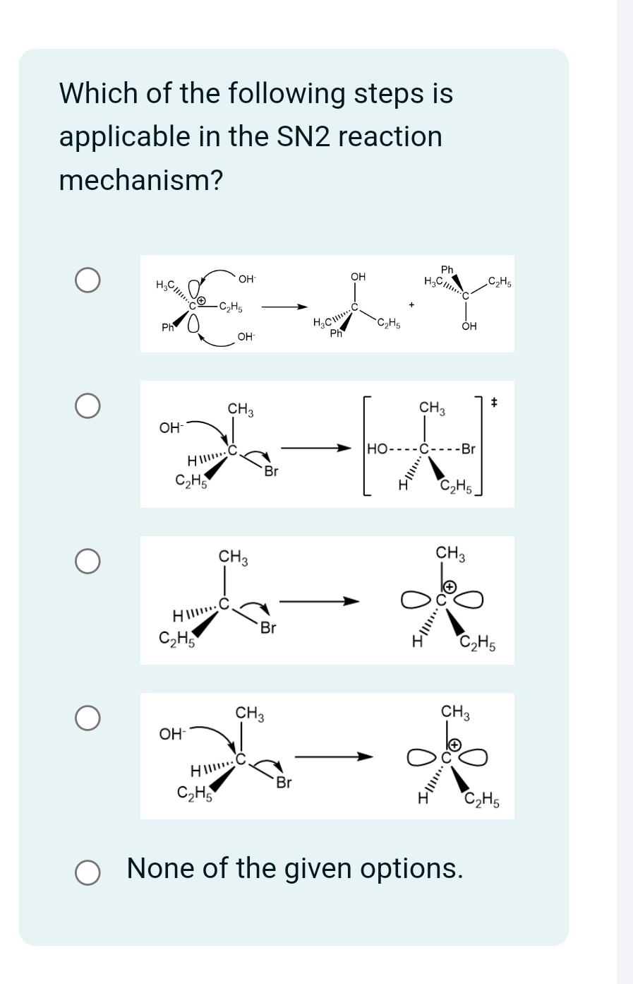 Solved Which of the following steps is applicable in the SN2 | Chegg.com