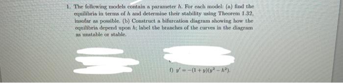 Solved 1. The following models contain a parameter h. For | Chegg.com