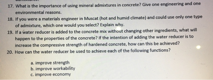 Solved 1. Name the 4 basic components of concrete and the 5 | Chegg.com