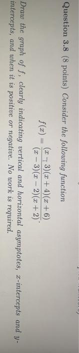 Solved Question 3.8 (8 points) Consider the following | Chegg.com