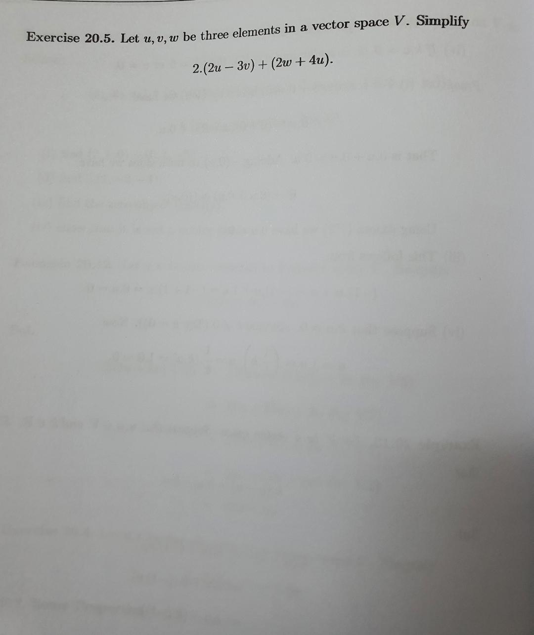 Solved Exercise 20.5. ﻿Let u,v,w ﻿be three elements in a | Chegg.com