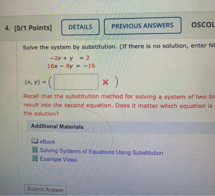 Solved 4. [0/1 Points] DETAILS OSCOL PREVIOUS ANSWERS Solve | Chegg.com