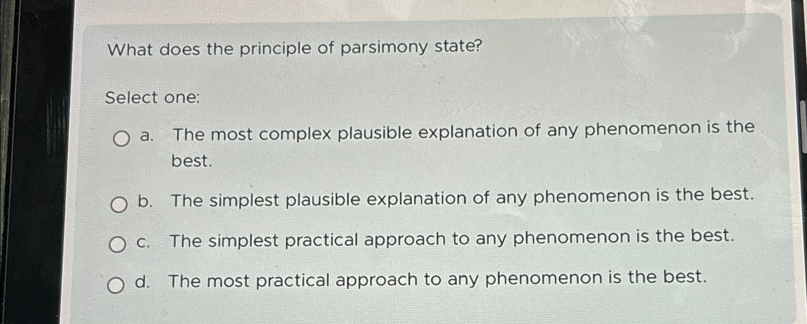 Solved What does the principle of parsimony state?Select | Chegg.com