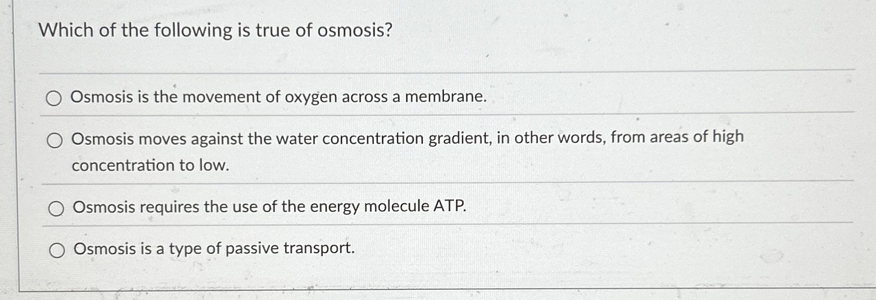 Solved Which of the following is true of osmosis?Osmosis is | Chegg.com