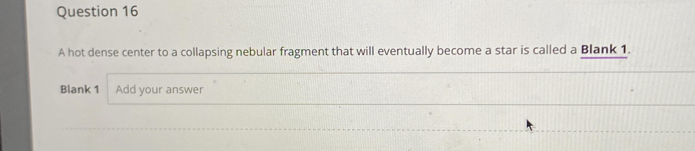 Solved Question 16A hot dense center to a collapsing nebular | Chegg.com