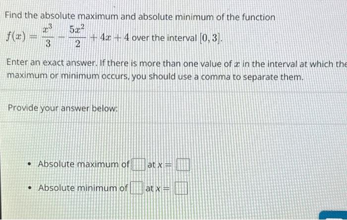 Solved Find the absolute maximum and absolute minimum of the | Chegg.com