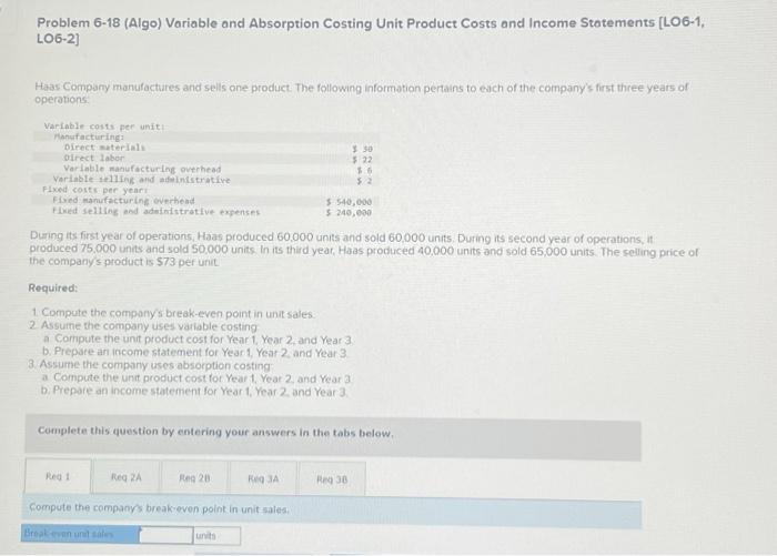 Solved Problem 6-18 (Algo) Variable and Absorption Costing | Chegg.com