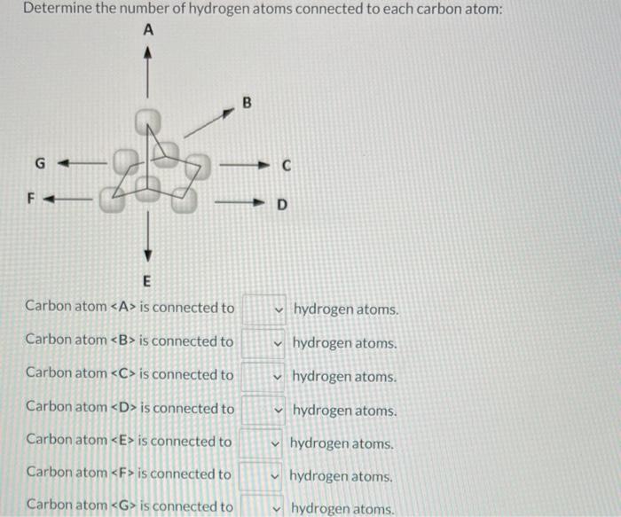 Solved Determine the number of hydrogen atoms connected to | Chegg.com