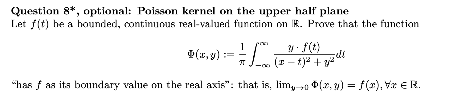 Solved Question 8*, ﻿optional: Poisson kernel on the upper | Chegg.com