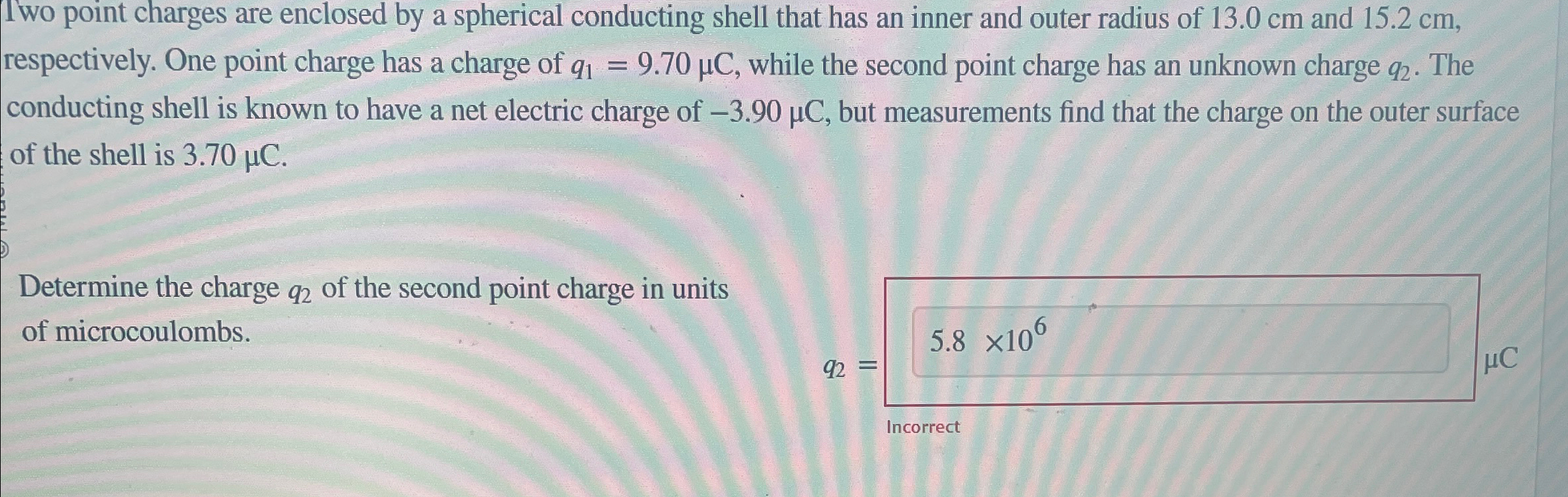 Solved Two point charges are enclosed by a spherical | Chegg.com