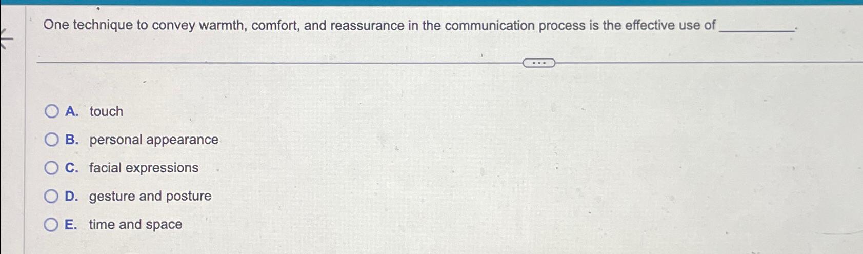 Solved One technique to convey warmth, comfort, and | Chegg.com