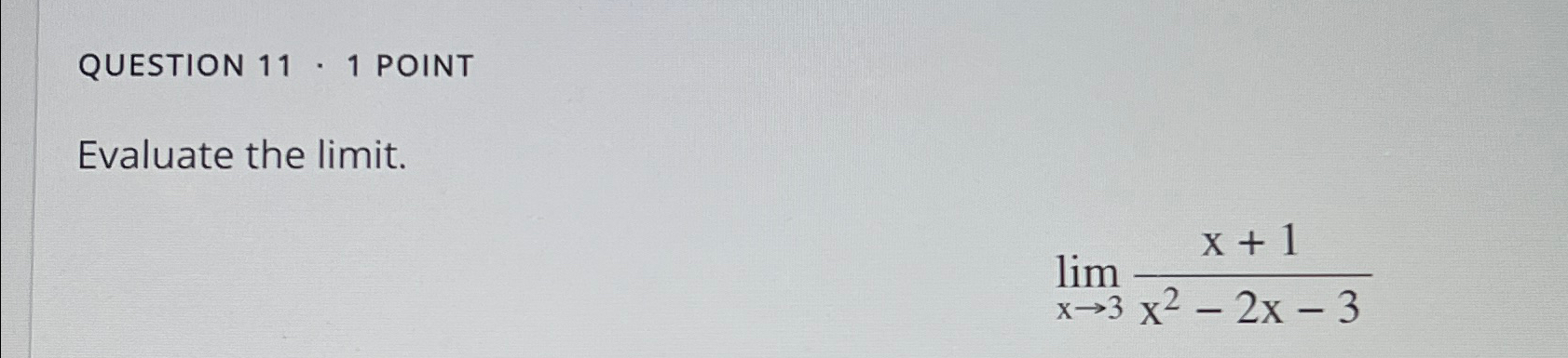 Solved QUESTION 11 * 1 ﻿POINTEvaluate the | Chegg.com