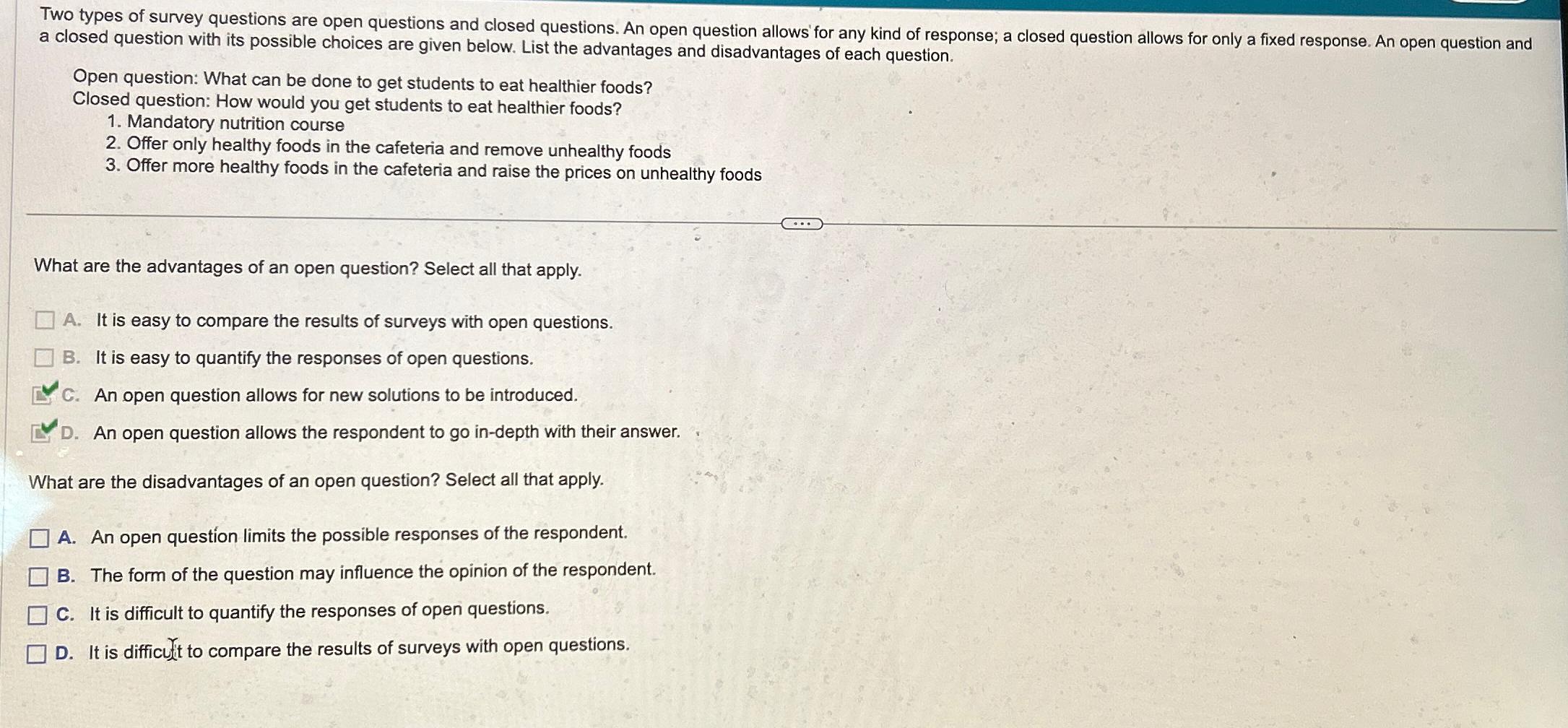 Solved Two types of survey questions are open questions and | Chegg.com