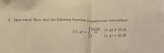 Solved 4. [4pts extra] Show that the following function is | Chegg.com