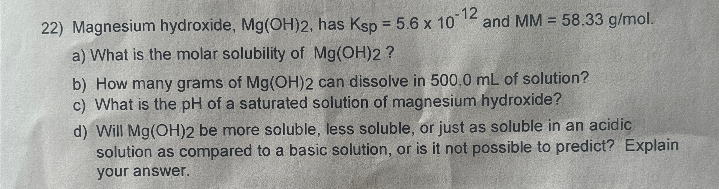 Solved Magnesium hydroxide, Mg(OH)2, ﻿has Ksp=5.6×10-12 ﻿and | Chegg.com