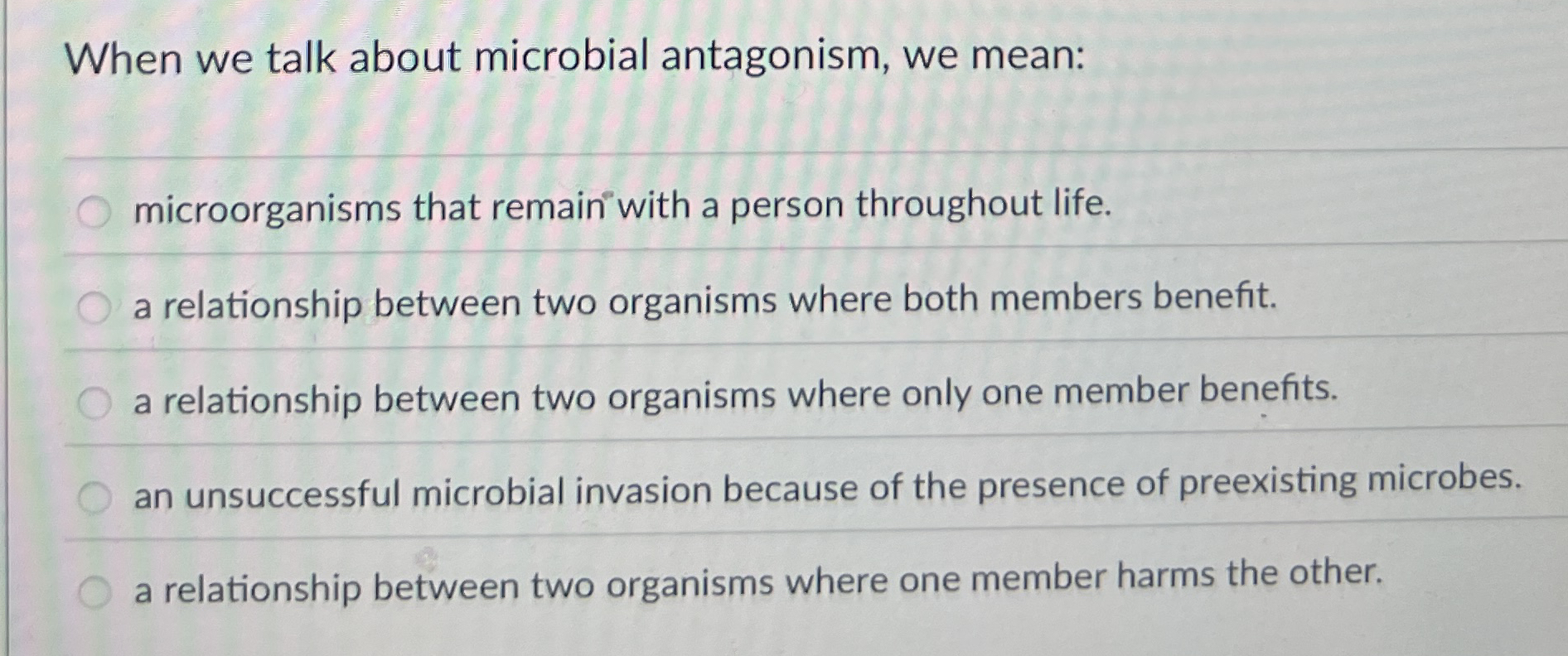High Quality SOLUTION When we talk about microbial antagonism, we ...