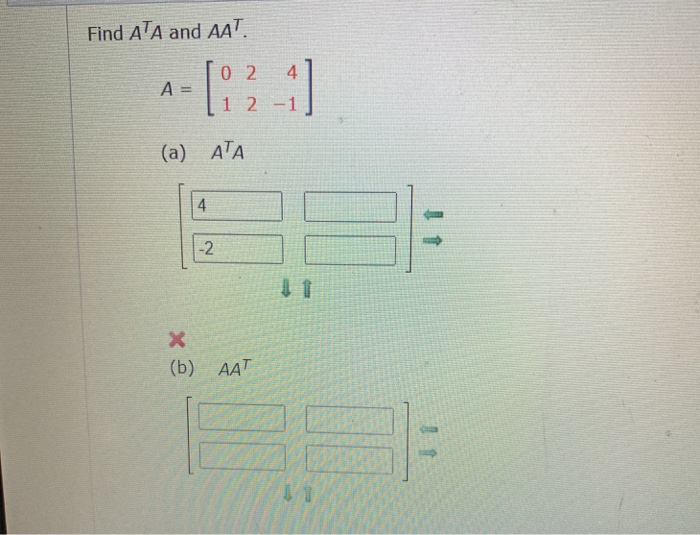 Solved Find ATA and AAT. A li? 2-4) (a) ATA 4 -2 (b) AAT | Chegg.com