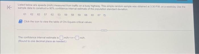 Solved Listed below are speeds (mih) measured from iraffic | Chegg.com
