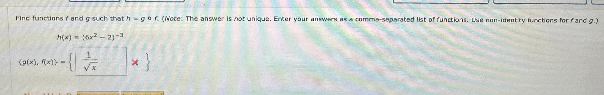 [solved] Find Functions F And G Such That H G F Note T