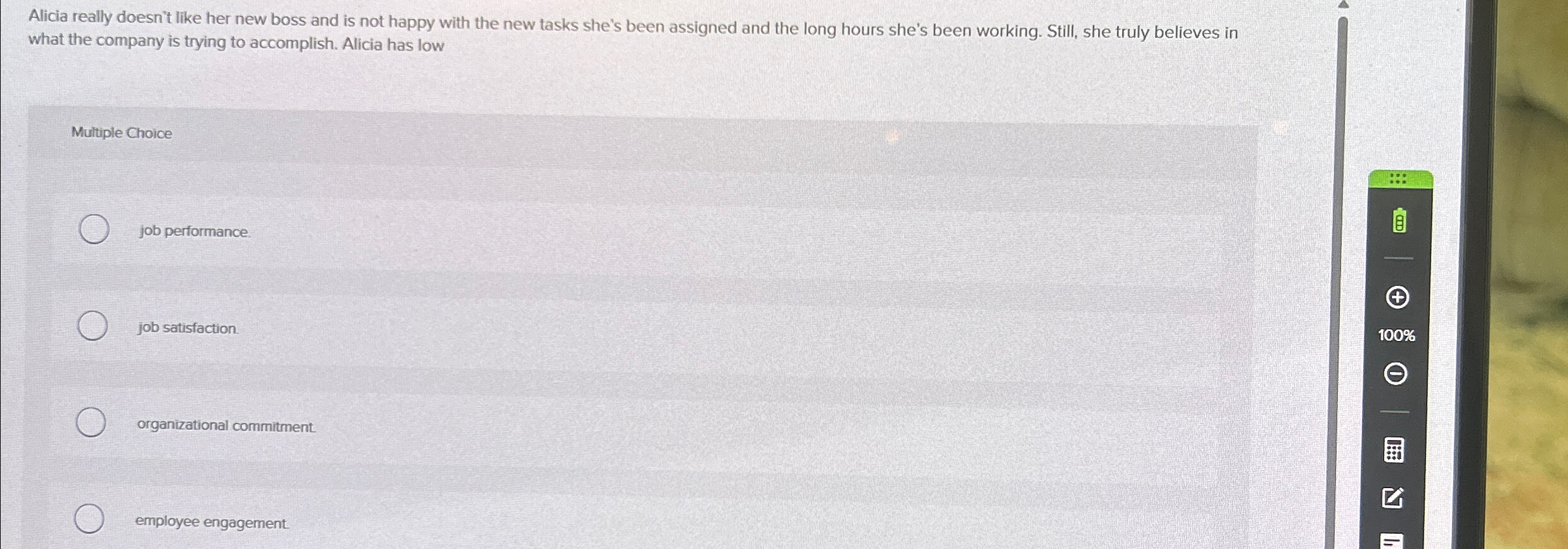 Solved Alicia really doesn't like her new boss and is not | Chegg.com