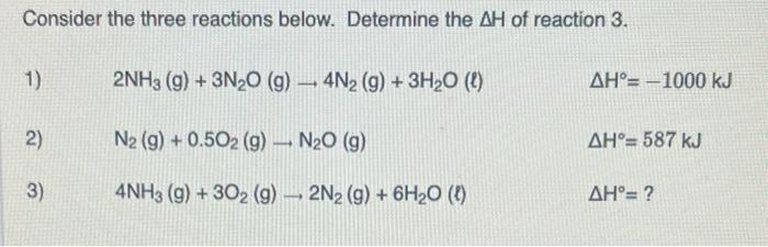 [Solved]: Consider the three reactions below. Determine the