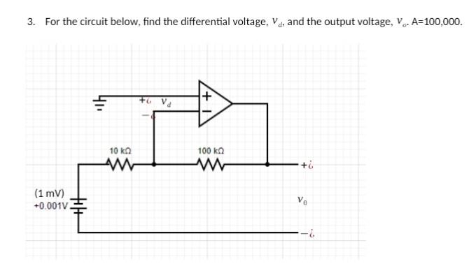 Solved 3. For the circuit below, find the differential | Chegg.com