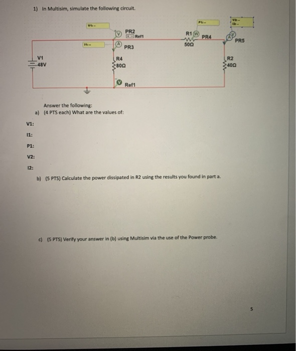 Solved 1) In Multisim, simulate the following circuit. - VE | Chegg.com