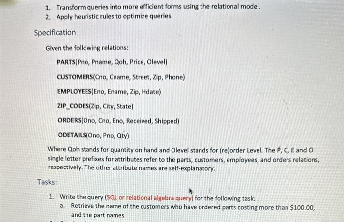 Solved 1. Transform queries into more efficient forms using | Chegg.com