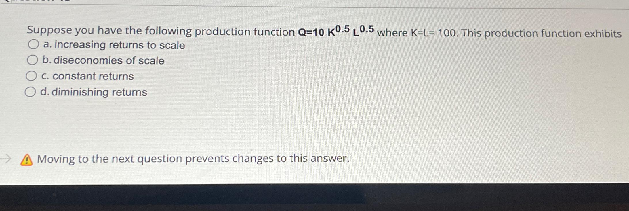 Solved Suppose you have the following production function | Chegg.com
