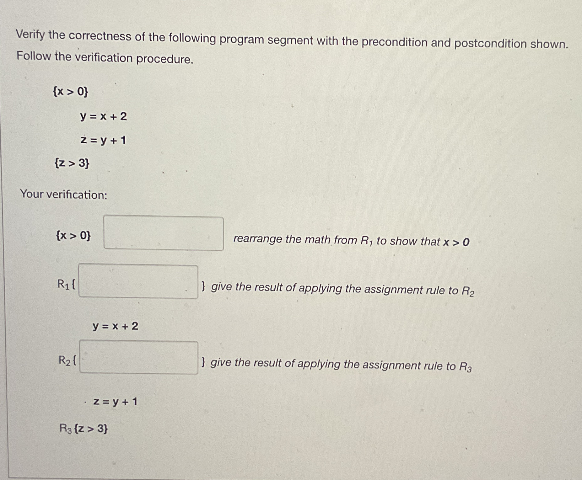 Solved by an EXPERT Verify the correctness of the following program | Chegg.com