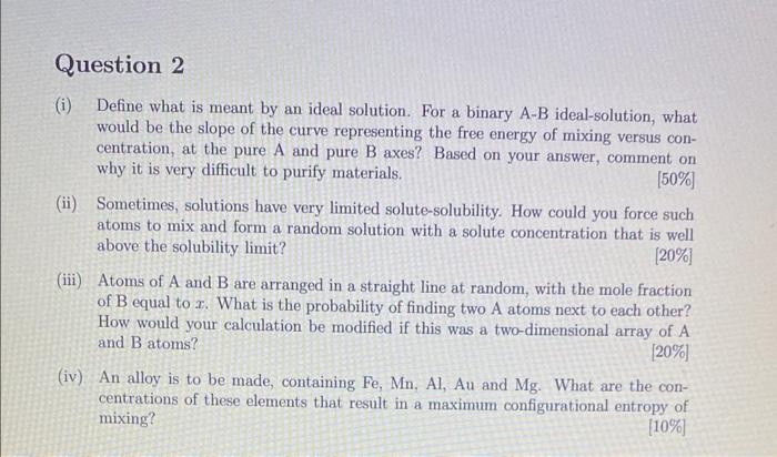 Solved (i) Define what is meant by an ideal solution. For a | Chegg.com