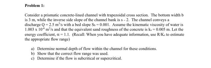 Solved Consider a prismatic concrete-lined channel with | Chegg.com