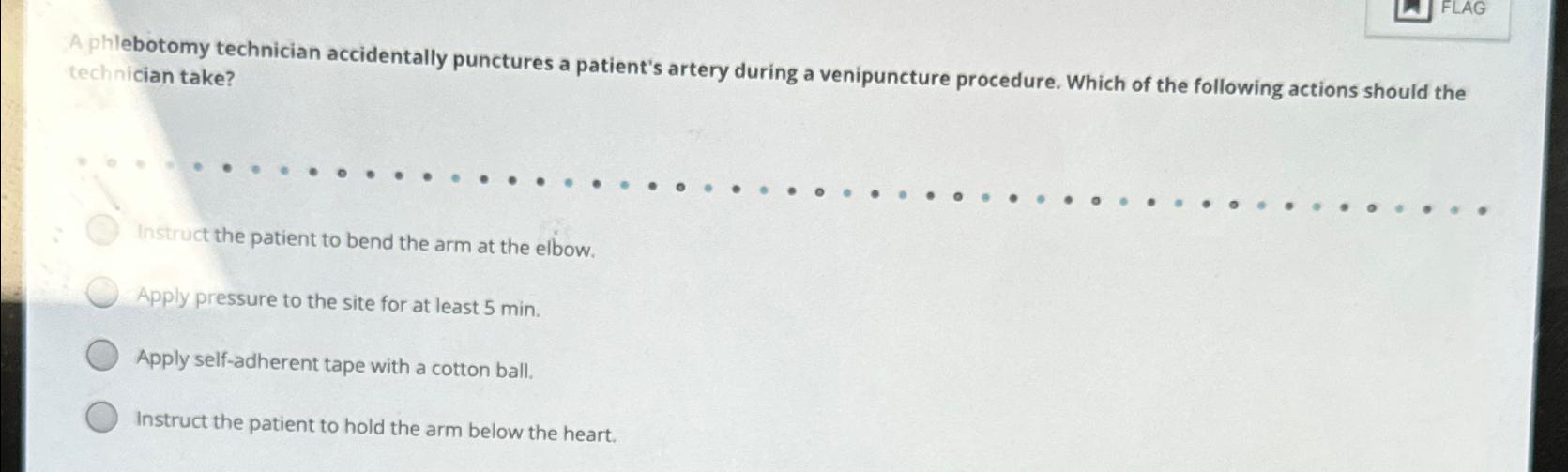 A phlebotomy technician accidentally punctures a | Chegg.com