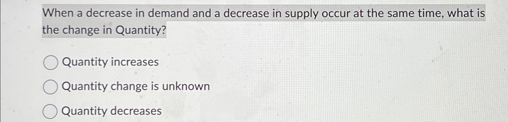 Solved When a decrease in demand and a decrease in supply | Chegg.com