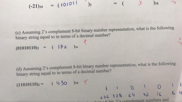 Solved (-21)10 (101011 )2 || x )16 P (c) Assuming 2's | Chegg.com
