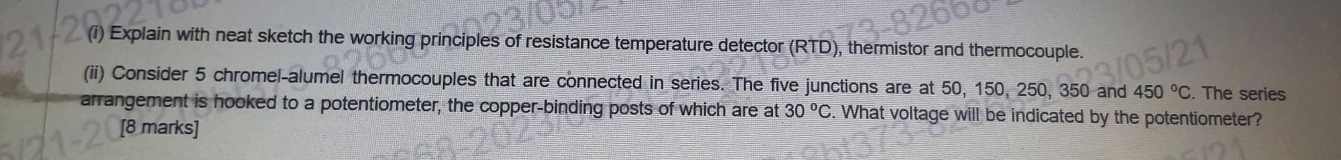 Solved (i) Explain with neat sketch the working principles | Chegg.com
