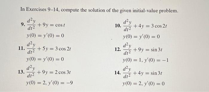 Solved In Exercises 9-14, compute the solution of the given | Chegg.com