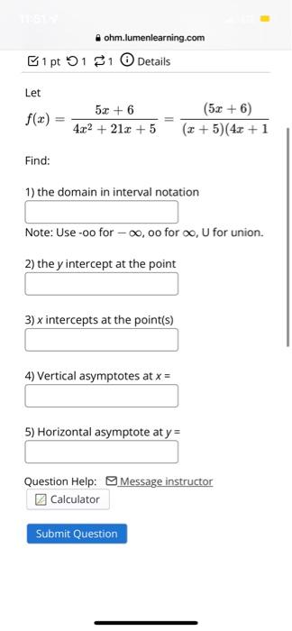 Solved Let f(x)=4x2+21x+55x+6=(x+5)(4x+1(5x+6) Find: 1) the | Chegg.com