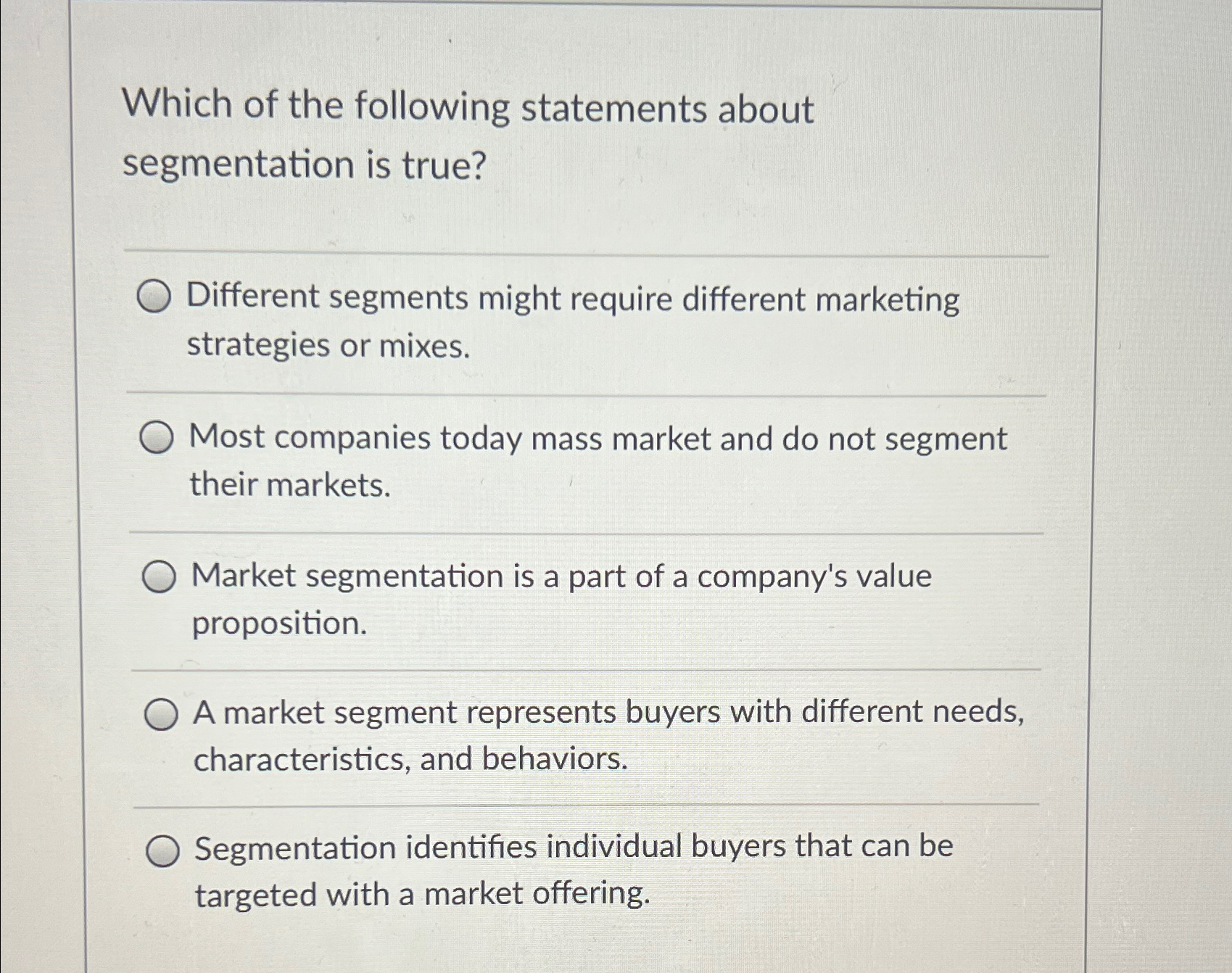 Solved Which of the following statements about segmentation | Chegg.com
