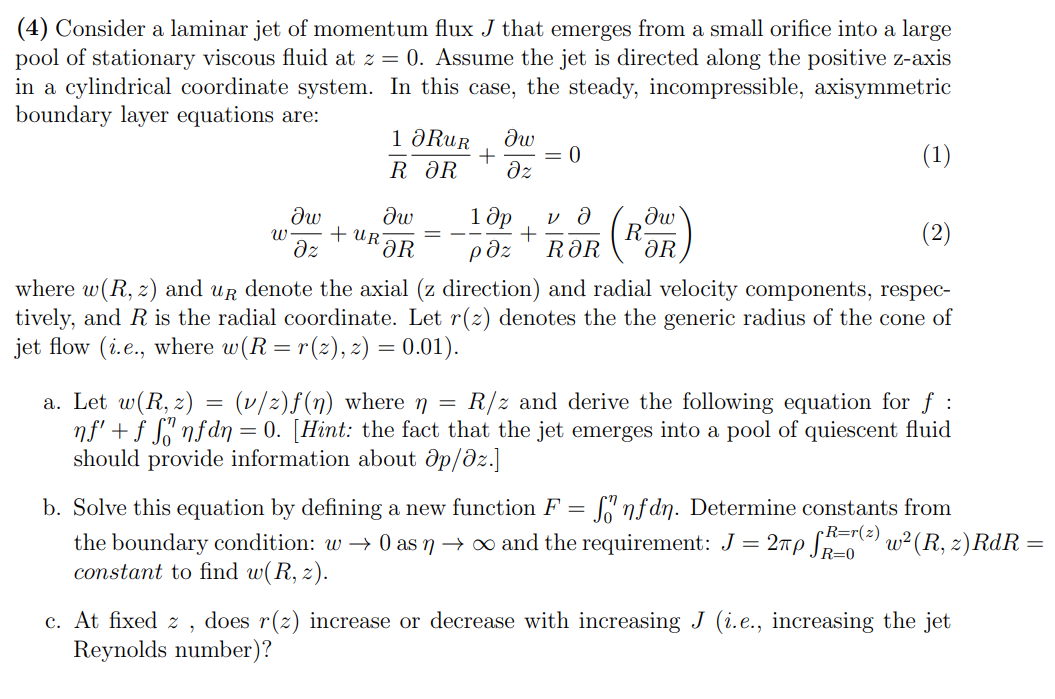 Solved (4) ﻿Consider a laminar jet of momentum flux J ﻿that | Chegg.com