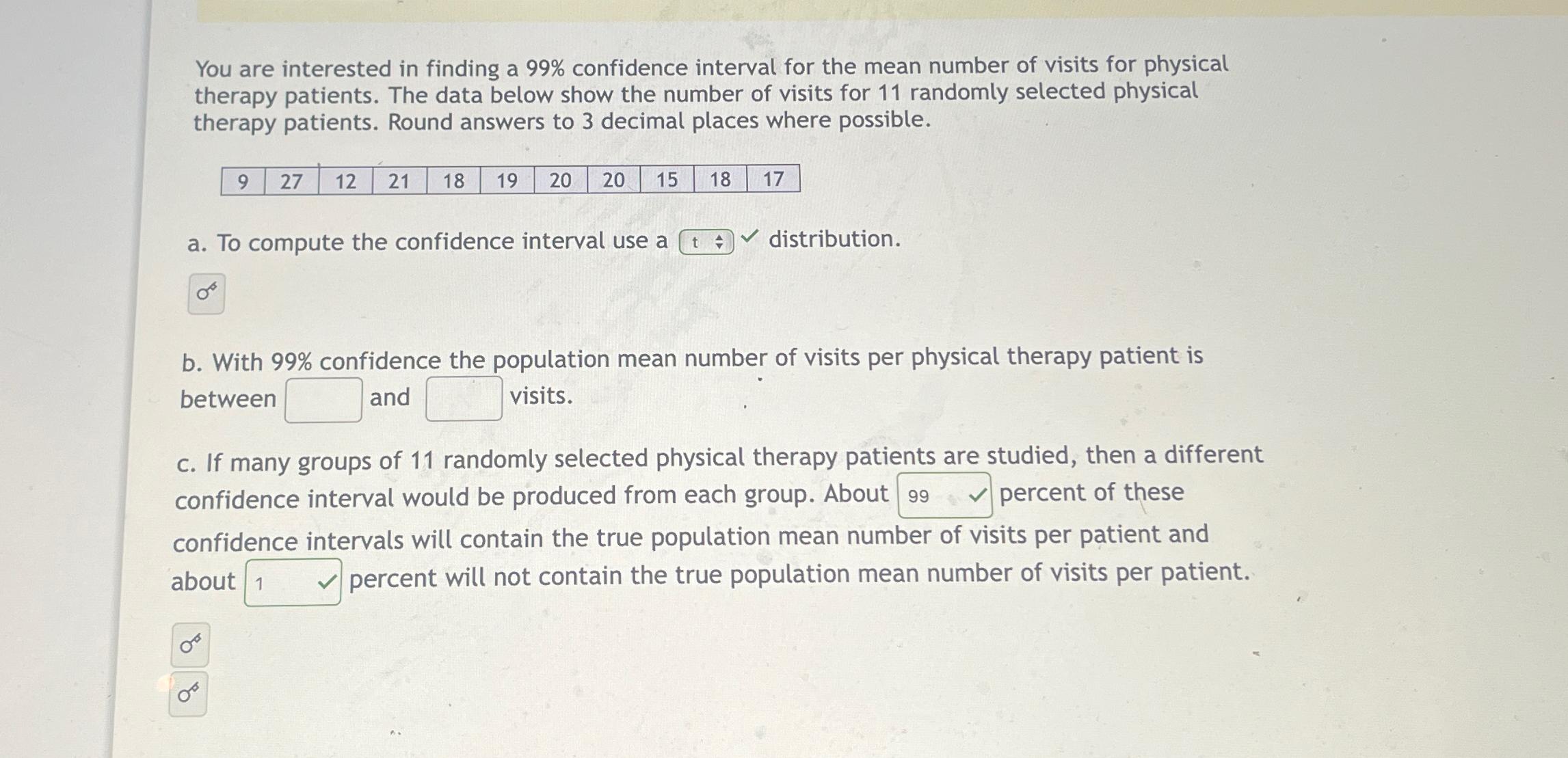 Solved You are interested in finding a 99% ﻿confidence | Chegg.com