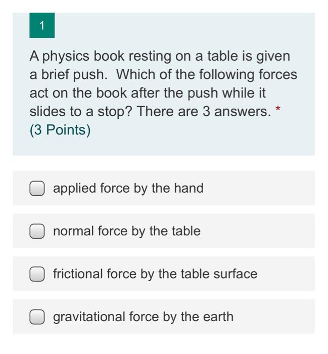 Solved 1 A physics book resting on a table is given a brief | Chegg.com