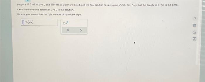 Solved Supgose 125 mL of DMSO and 269 , mL of water are | Chegg.com