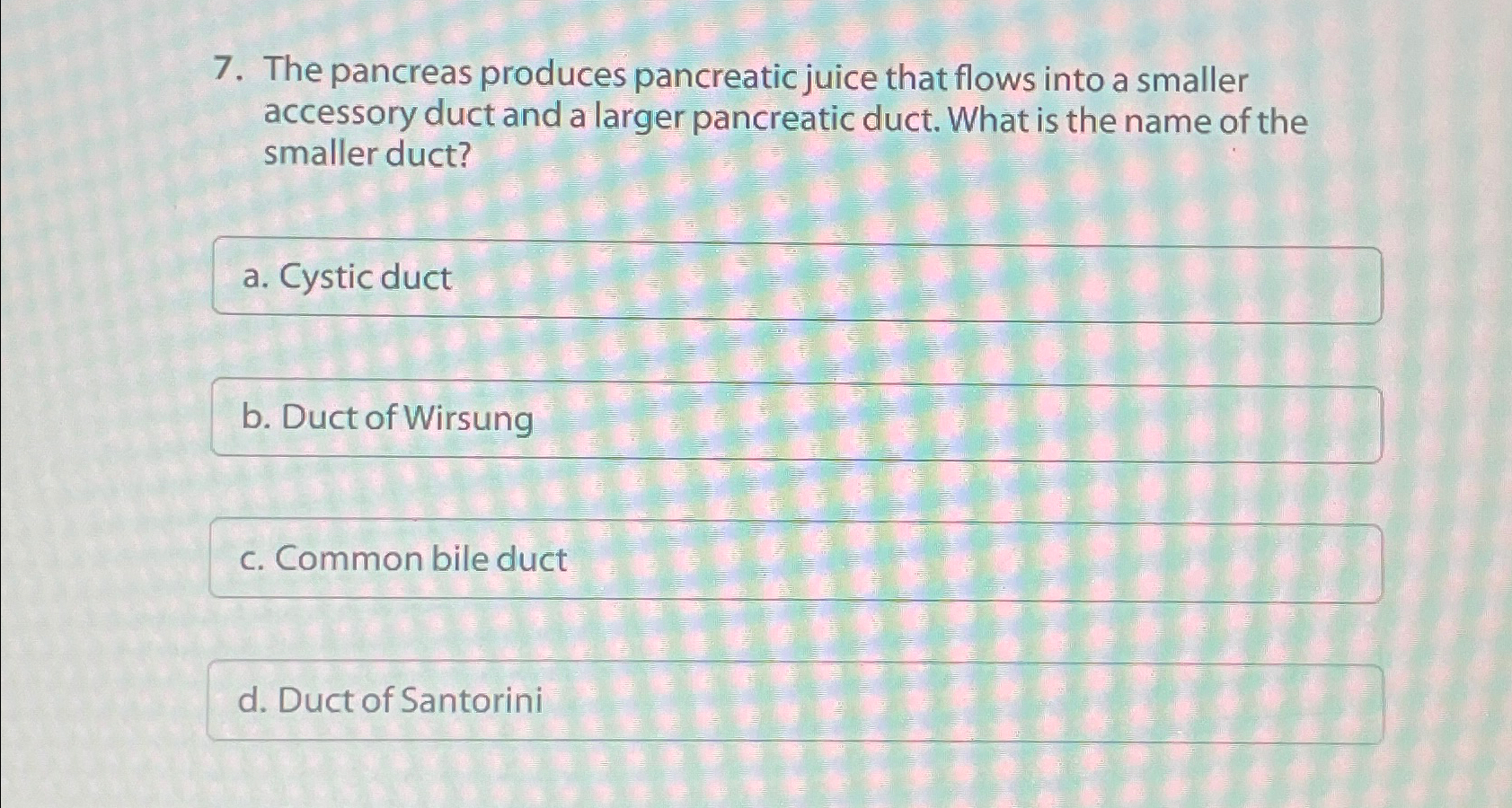 Solved The pancreas produces pancreatic juice that flows | Chegg.com