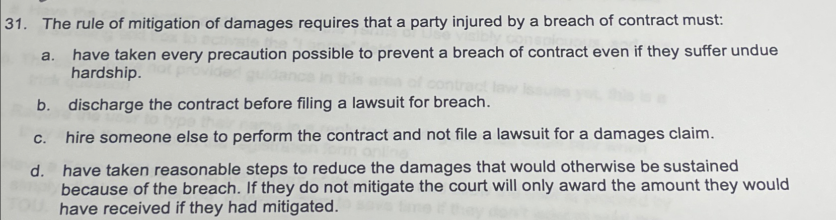 Solved The rule of mitigation of damages requires that a | Chegg.com